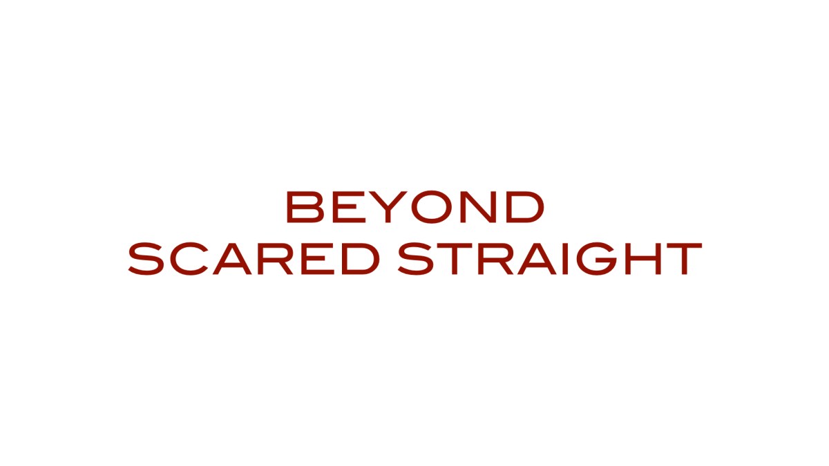 Beyond Scared Straight Quotes 9 Quotes Everyone Should Read. Save
